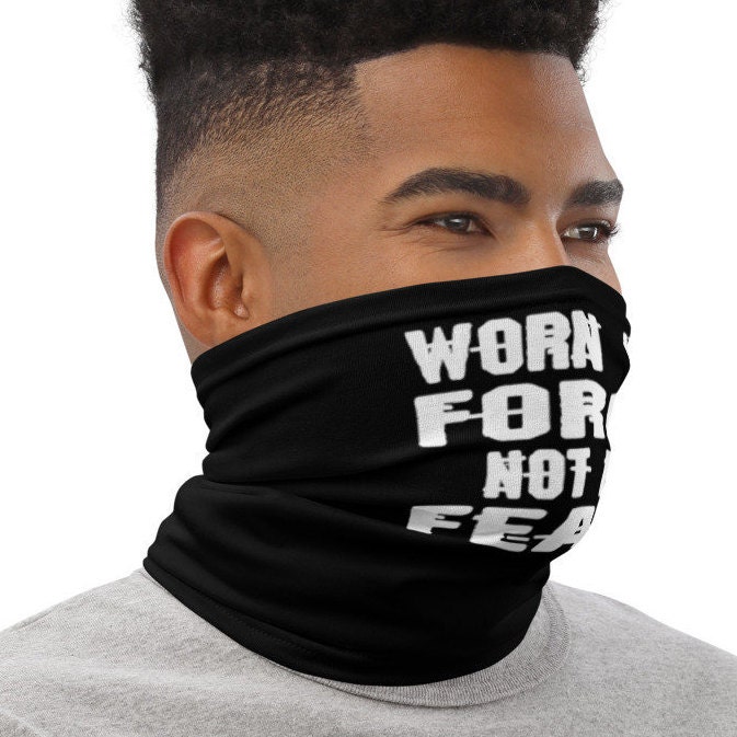 Worn by Force Not by Fear Face Mask Neck Gaiter Anti Mask Face Mask ...