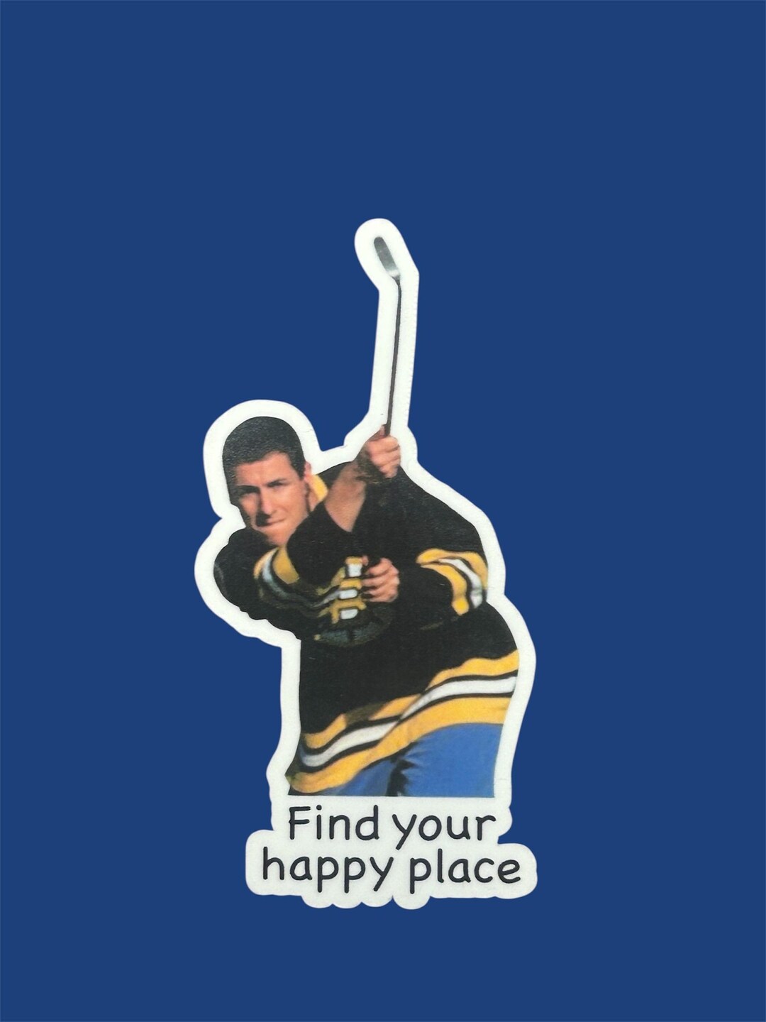 Find Your Happy Place Sticker, Funny Comedy Movie, Happy Gilmore ...