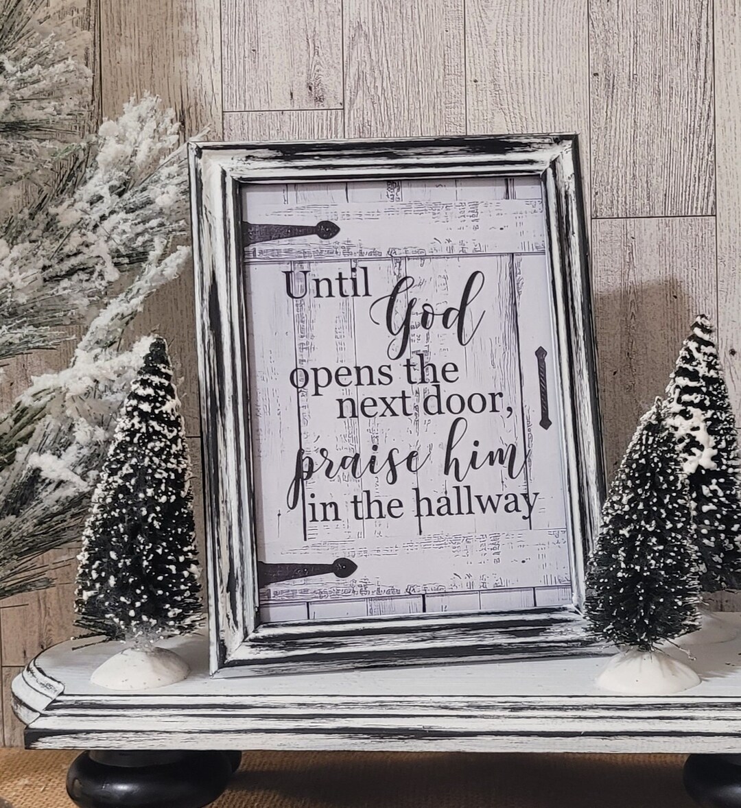 Praise Him in the Hallway Farmhouse Sign | Rustic Distressed Frame ...