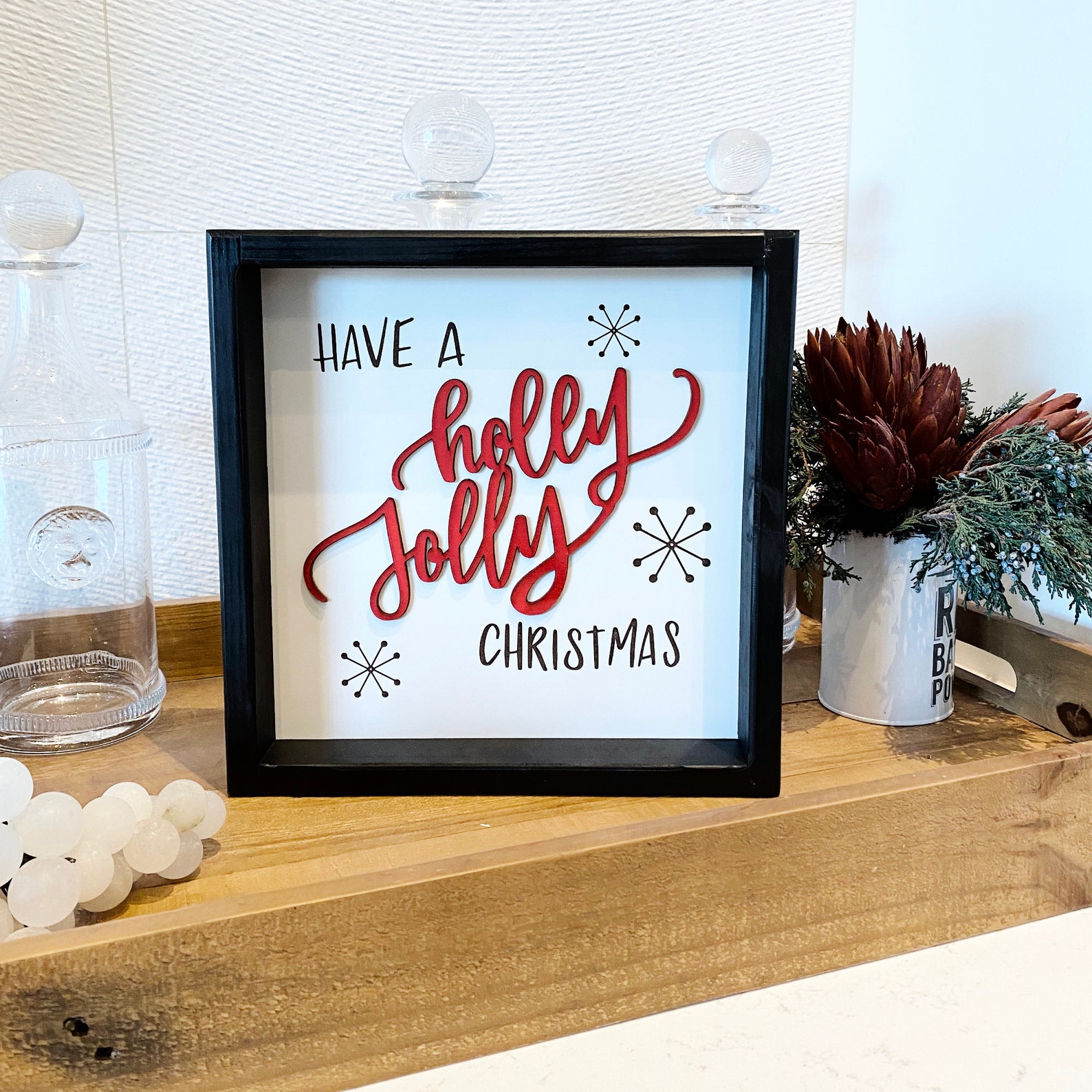 Have A Holly Jolly Christmas Sign / Farmhouse Decor / - Etsy