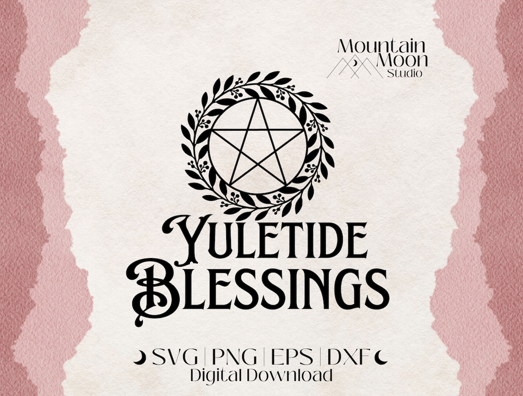 Yuletide Blessings SVG Cut File for Cricut and Silhouette Cutting ...