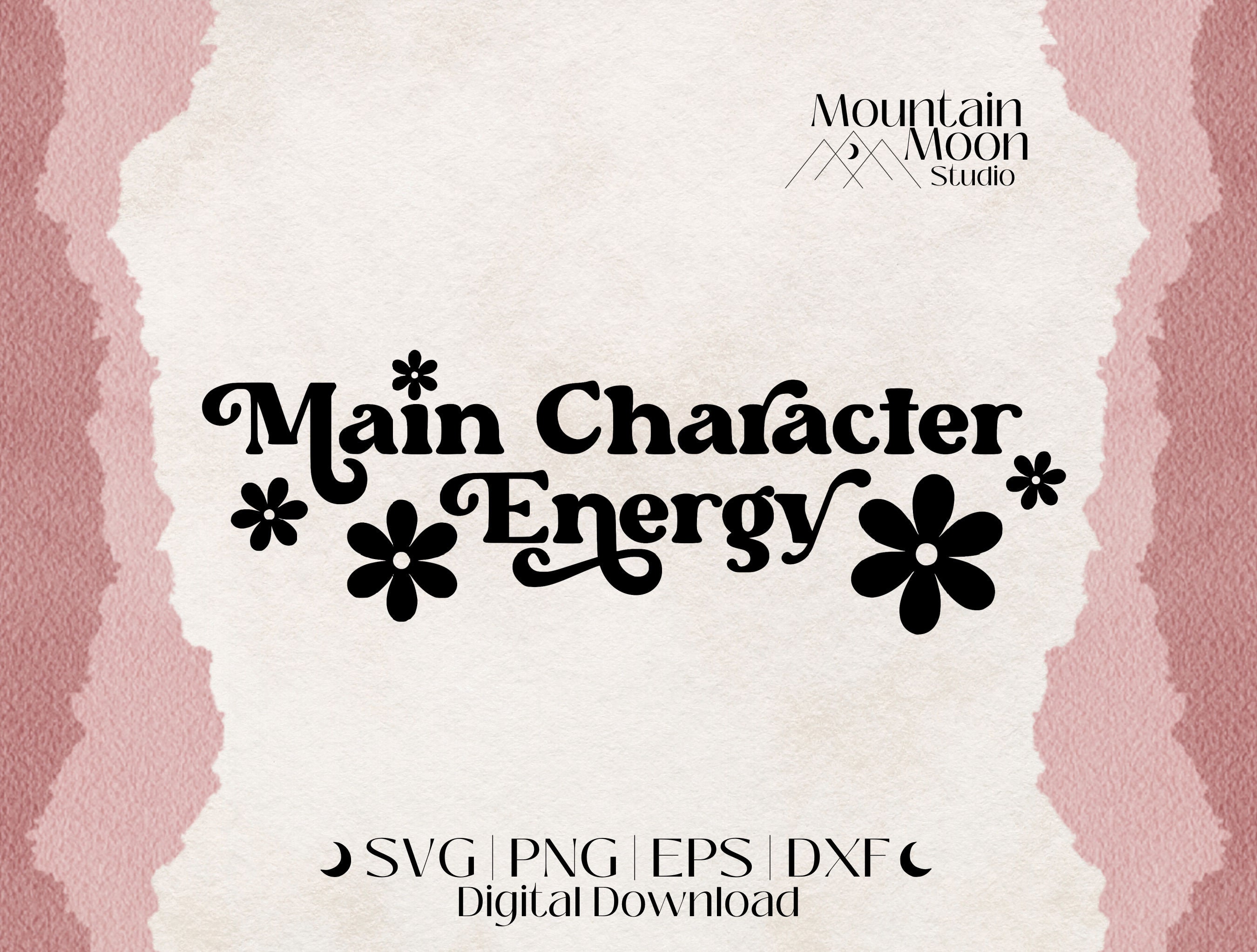Main Character Energy SVG Cut File for Cricut and Silhouette Cutting ...