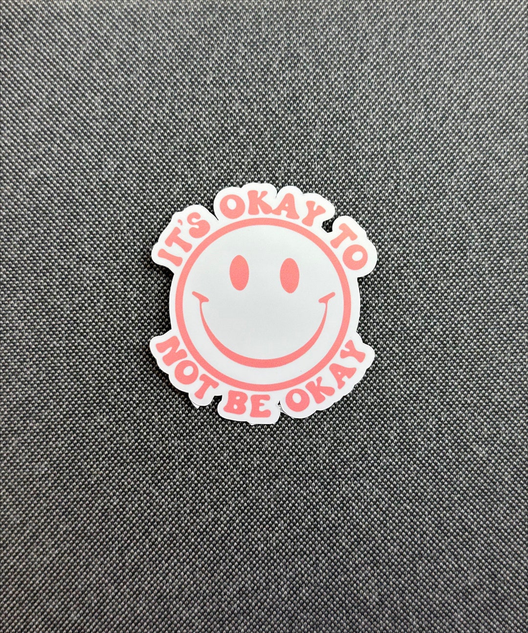 It’s Okay to Not Be Okay Sticker - Etsy