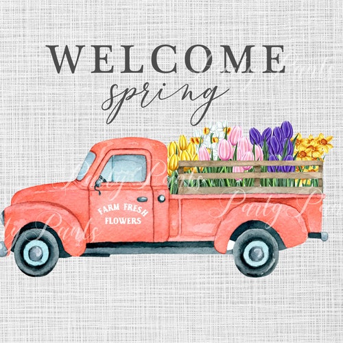 Spring Flowers Clipart Farm Fresh Vintage Pickup Truck Welcome - Etsy