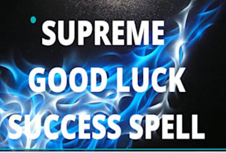 Powerfull Good Luck Spell and Fortune Spell Time to Boost Your Luck ...