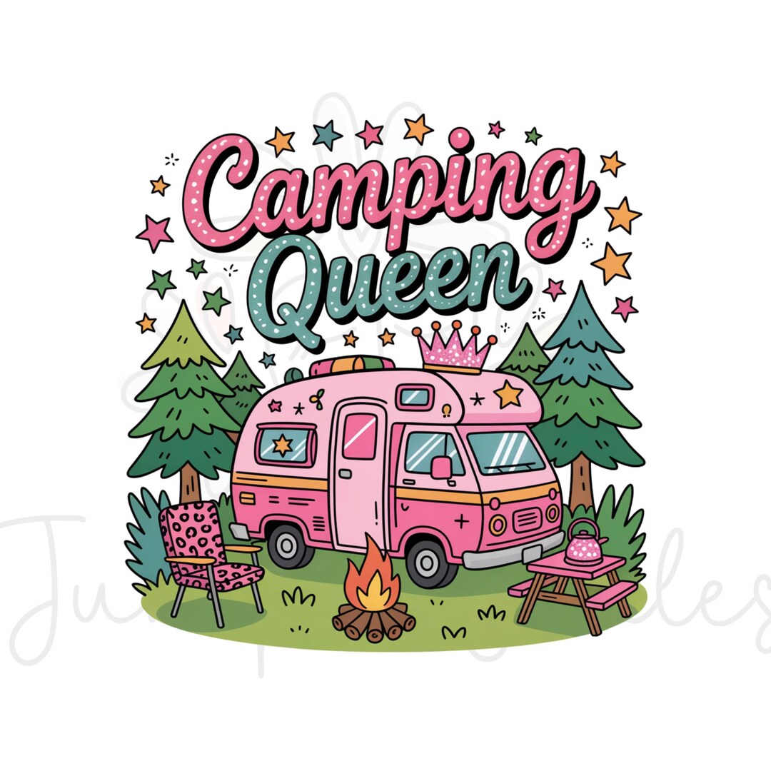 Camping Queen Png, Camper Sublimation Design, Outdoor Camping Lover ...