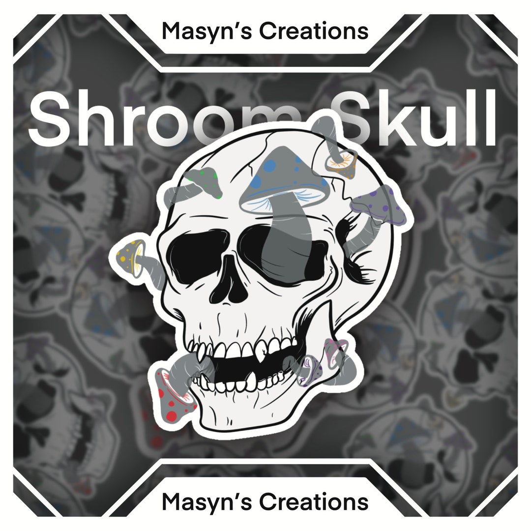 Shroom Skull Sticker Custom Gothic Mushroom Skull Meme Vinyl Stickers ...