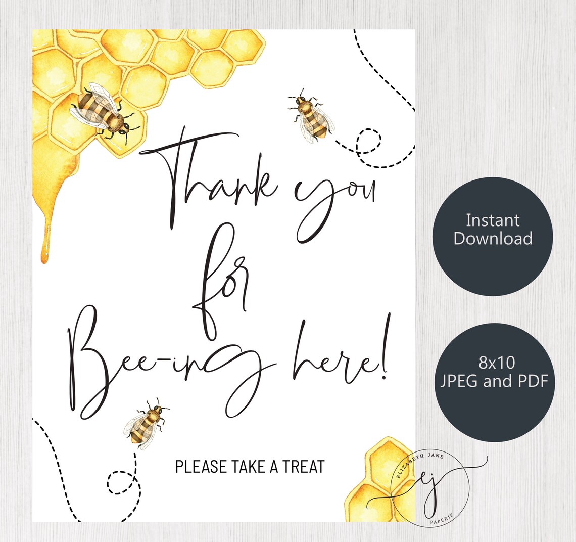 Thank You for Bee-ing Here Sign, Instant Download, Bee Baby Shower, Bee ...
