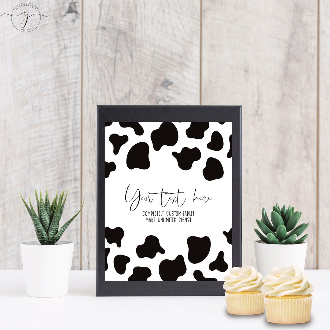 EDITABLE Cow Party Sign, Cow Print Custom Sign, Cow Party Decor, Cow ...