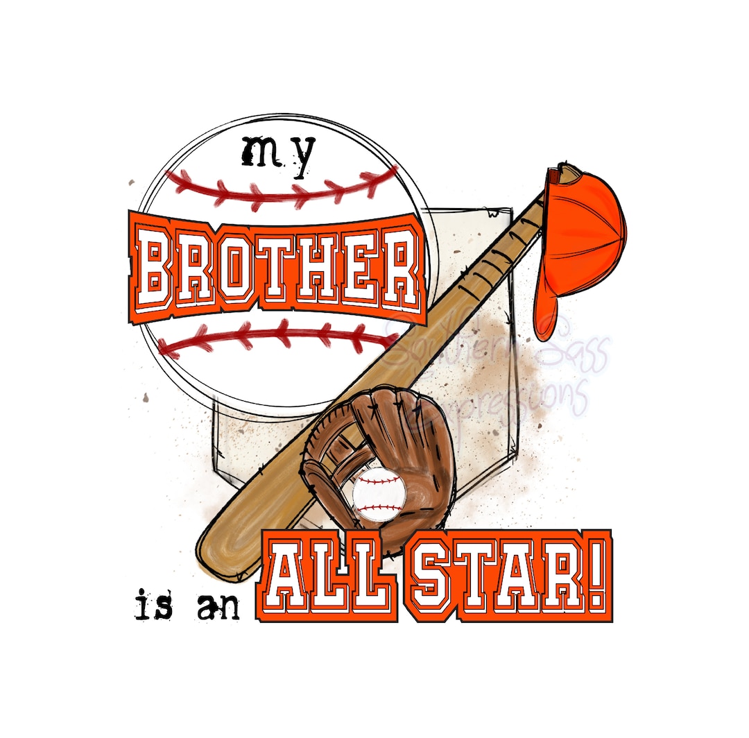 Brother All Star Baseball Design: Orange Sibling T-shirt (PNG Digital ...