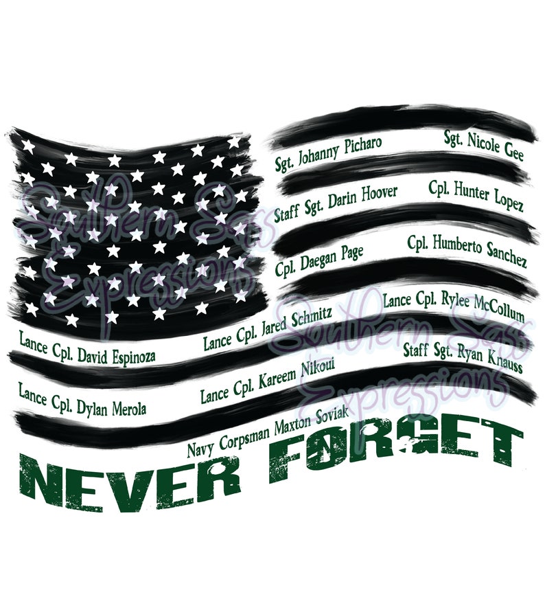 Never Forget Distressed Flag 13 Soldiers Memorial Sublimation Digital ...