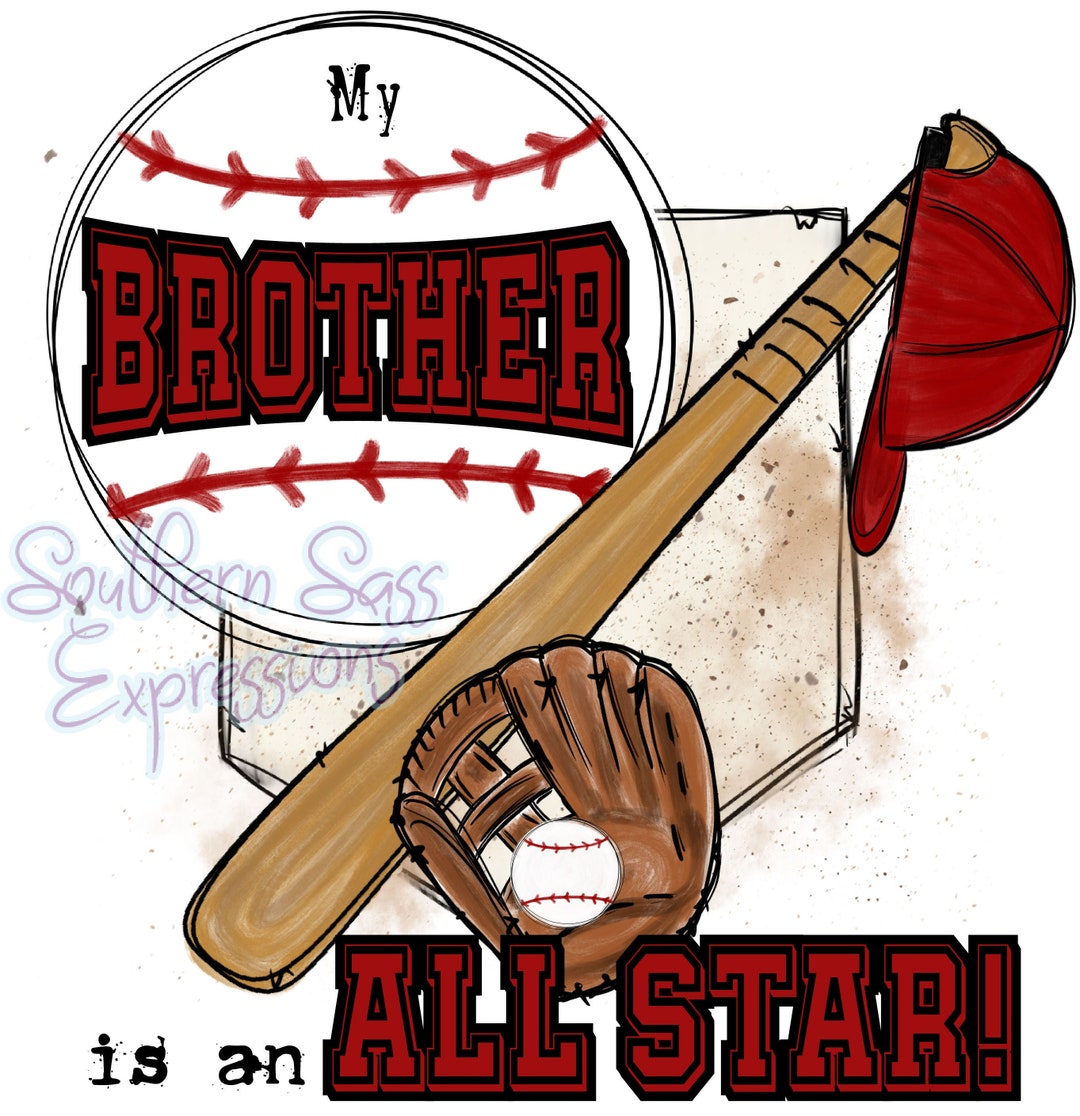 My Brother is an All Star Baseball Sublimation Design (PNG, JPEG) - Etsy