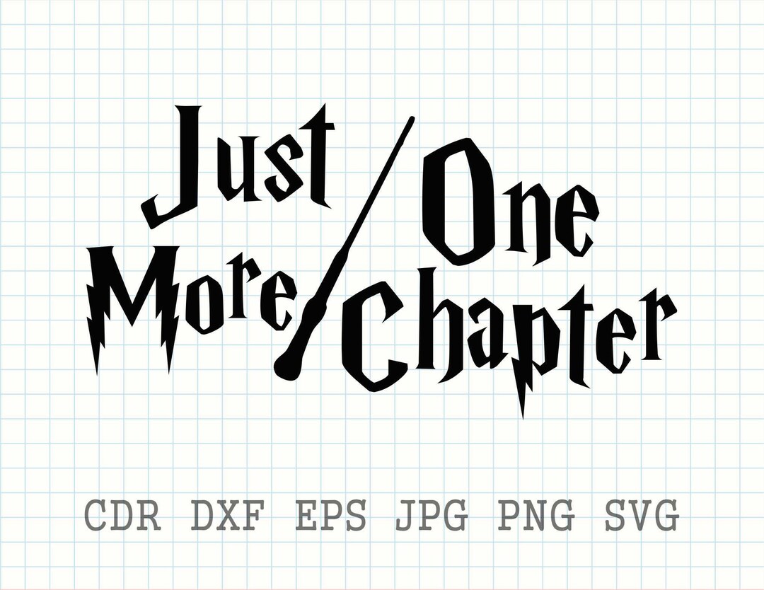 Just One More Chapter Svg Book Lover Svg Reader Svg - Etsy