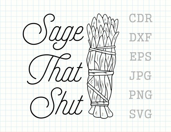 Sage That Shit Svg Funny Witch Sage Svg Spiritual Halloween | Etsy