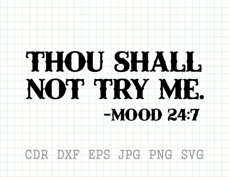 Thou Shall Not Try Me Svg Don't Try Me Svg Working on Me - Etsy