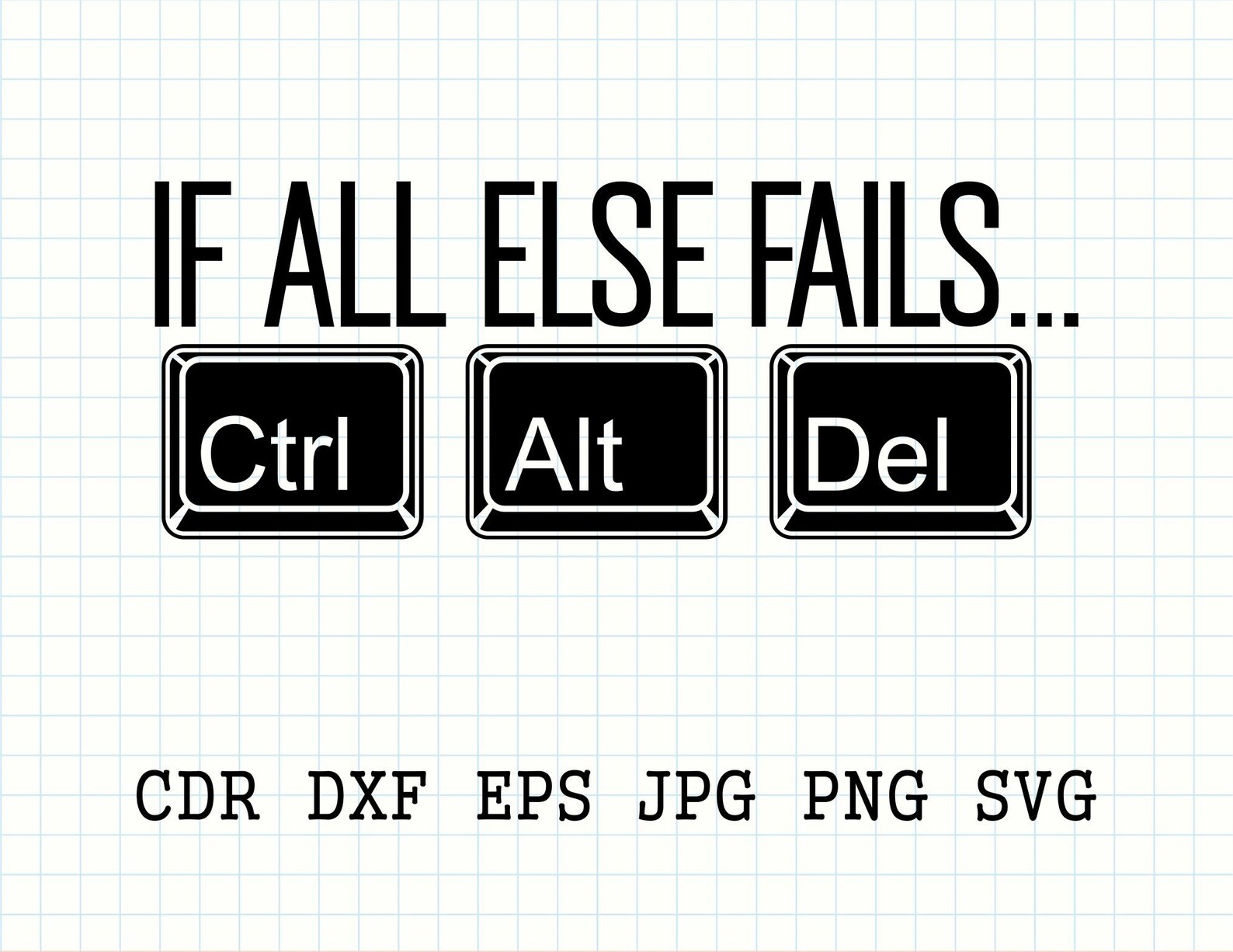 Ctrl alt del svg print funny computer nerd clipart vector | Etsy