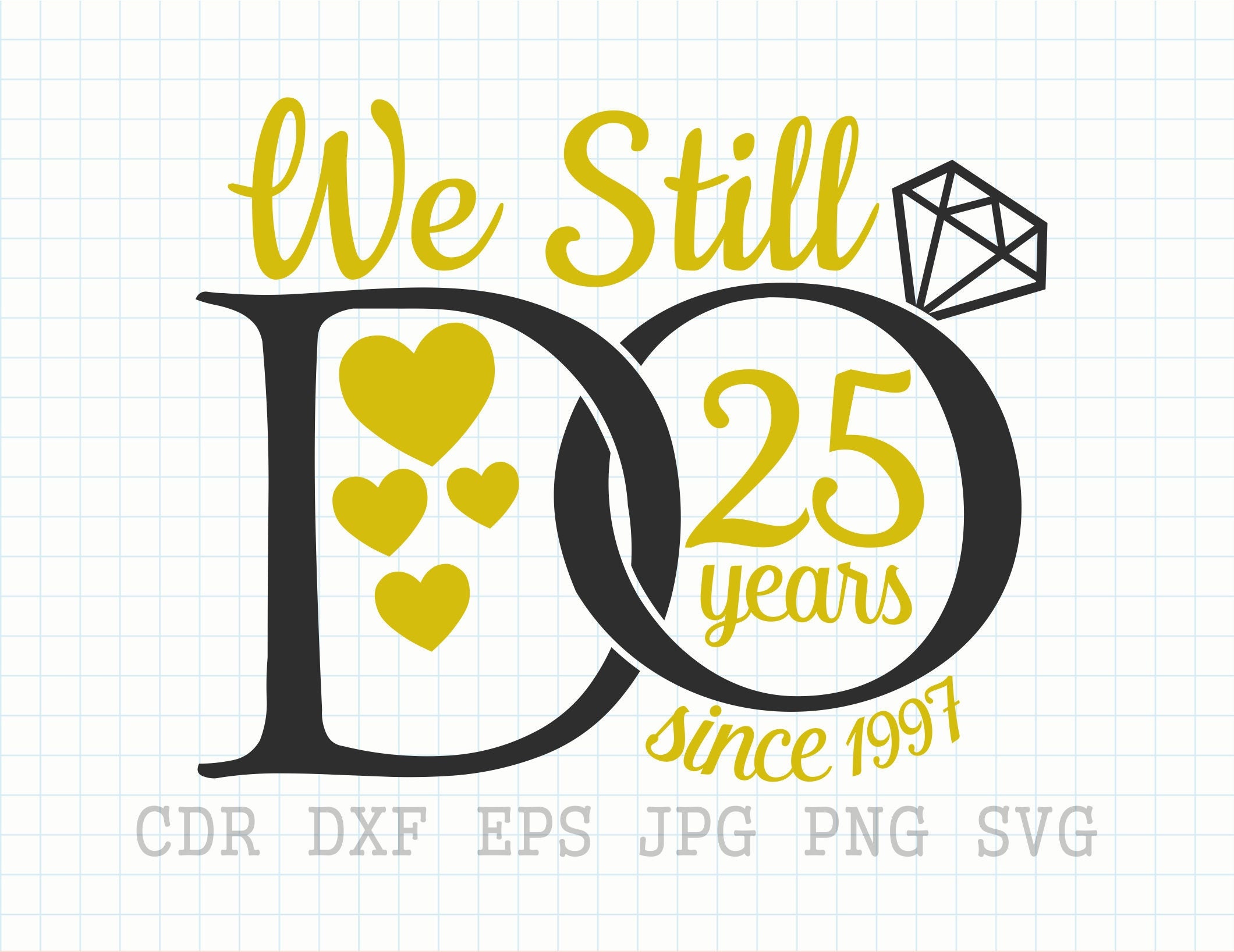 Art & Collectibles Drawing & Illustration We Still Do 25 Years Svg 25th Anniversary Svg ...