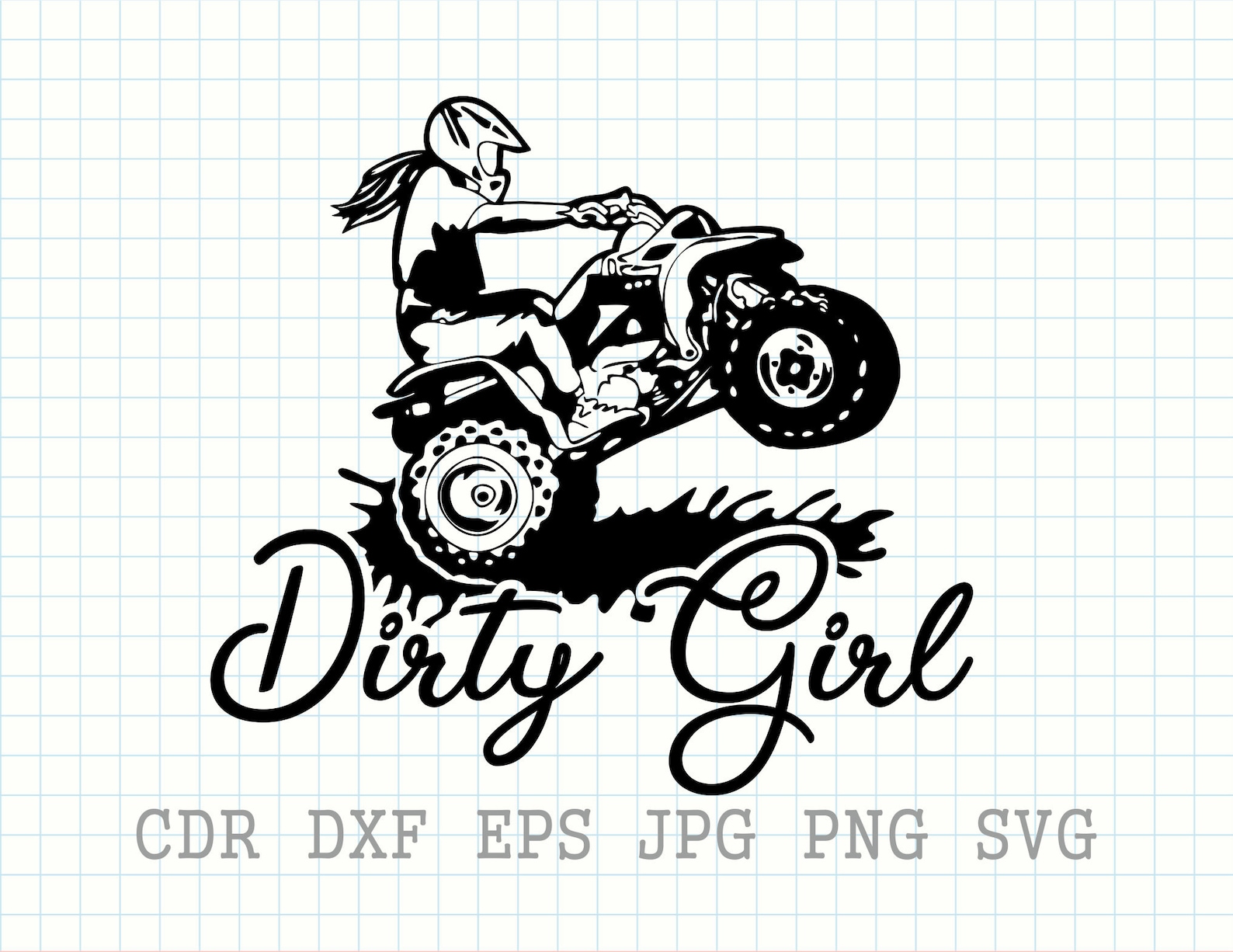 Dirty Girl Svg, Four Wheeler Svg, off Road Girl, Mud 4 Wheeler Clipart, Womens Riding Svg - Etsy
