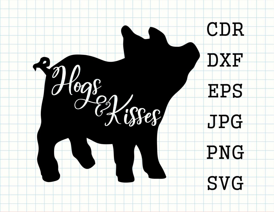 Hogs and Kisses Svg, Hog Vector Clipart, Lifestock Svg, Farmhouse Png ...