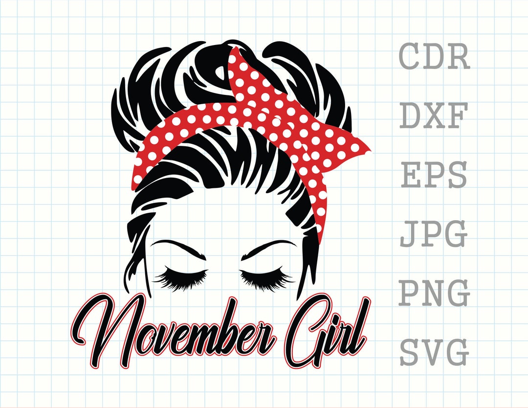 November Girl Svg, Vector November Birthday Printable Design, Digital ...