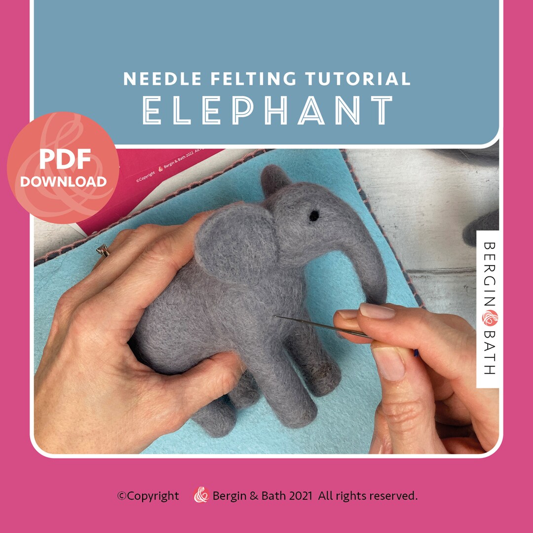 PDF File. Felted Elephants. Needle Felting Tutorial. Instant Download ...
