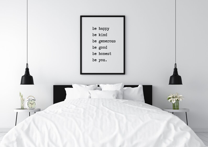 Be Happy. Be Kind. Be Generous. Be Good. Be Honest. Be You - Digital ...