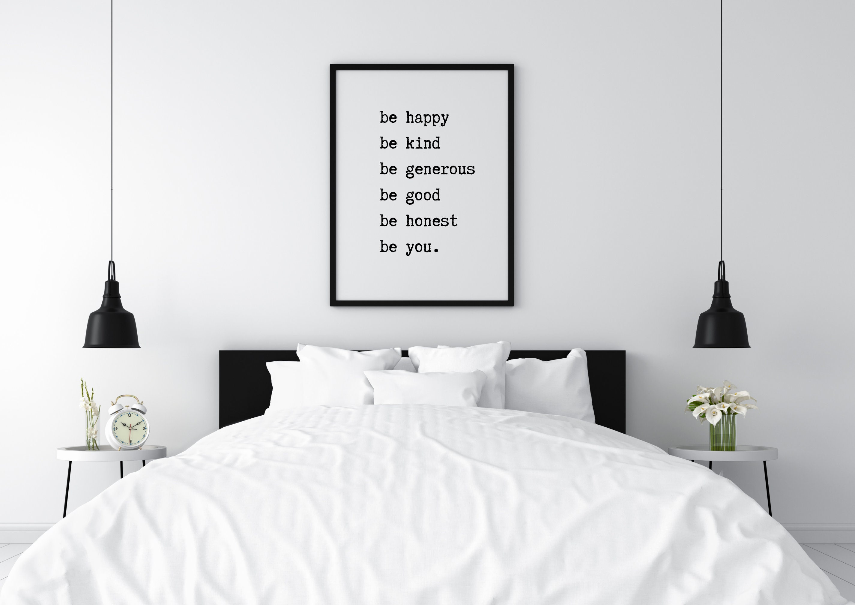 Be Happy. Be Kind. Be Generous. Be Good. Be Honest. Be You - Digital ...