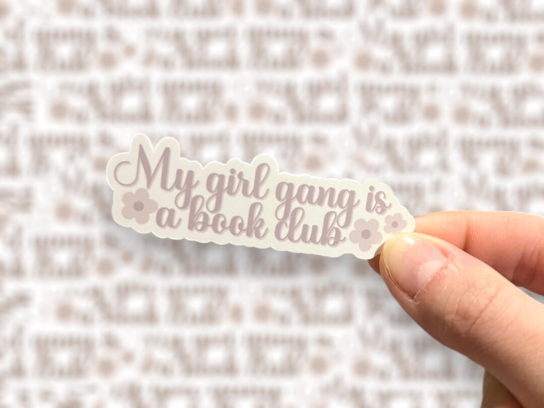 Girl Gang Sticker | Book Club Sticker | Kindle Sticker | Booktrovert ...