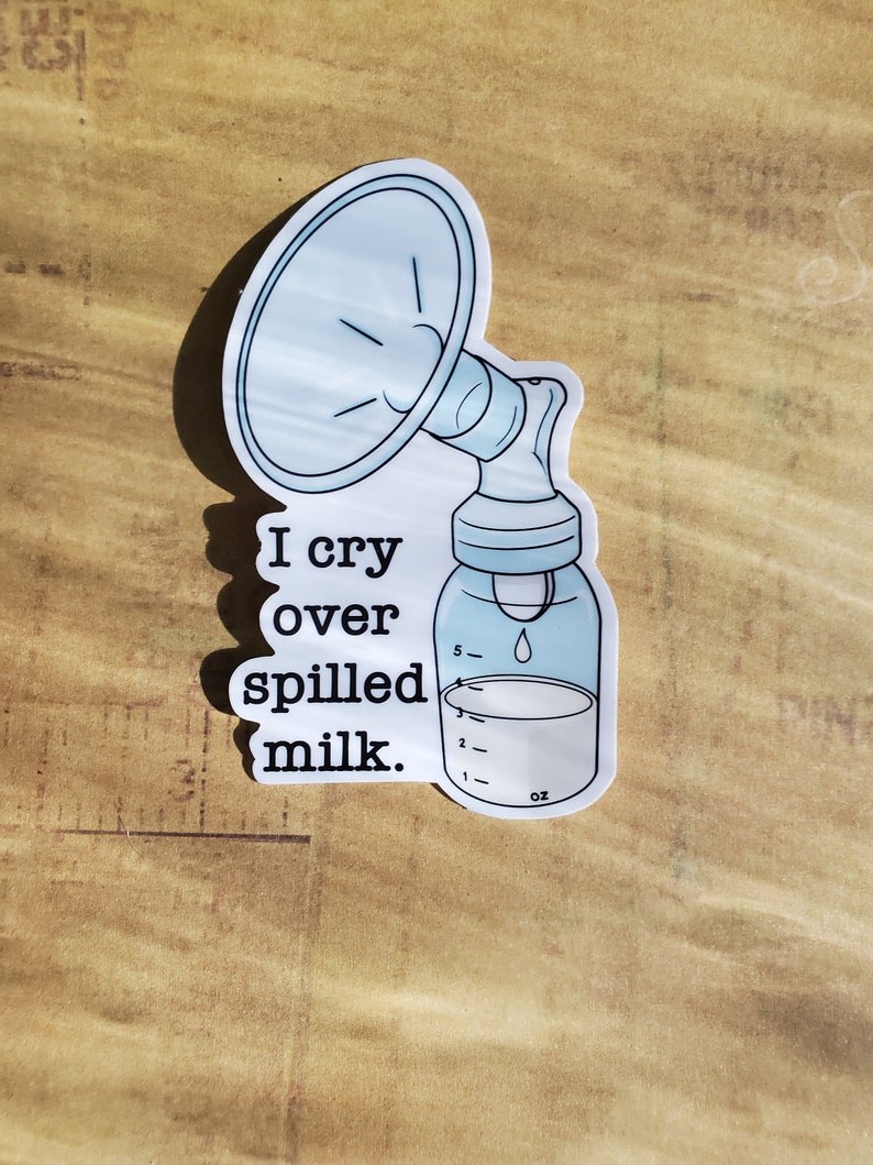 Breastfeeding Spilled Milk Meme Die Cut Stickers | Etsy