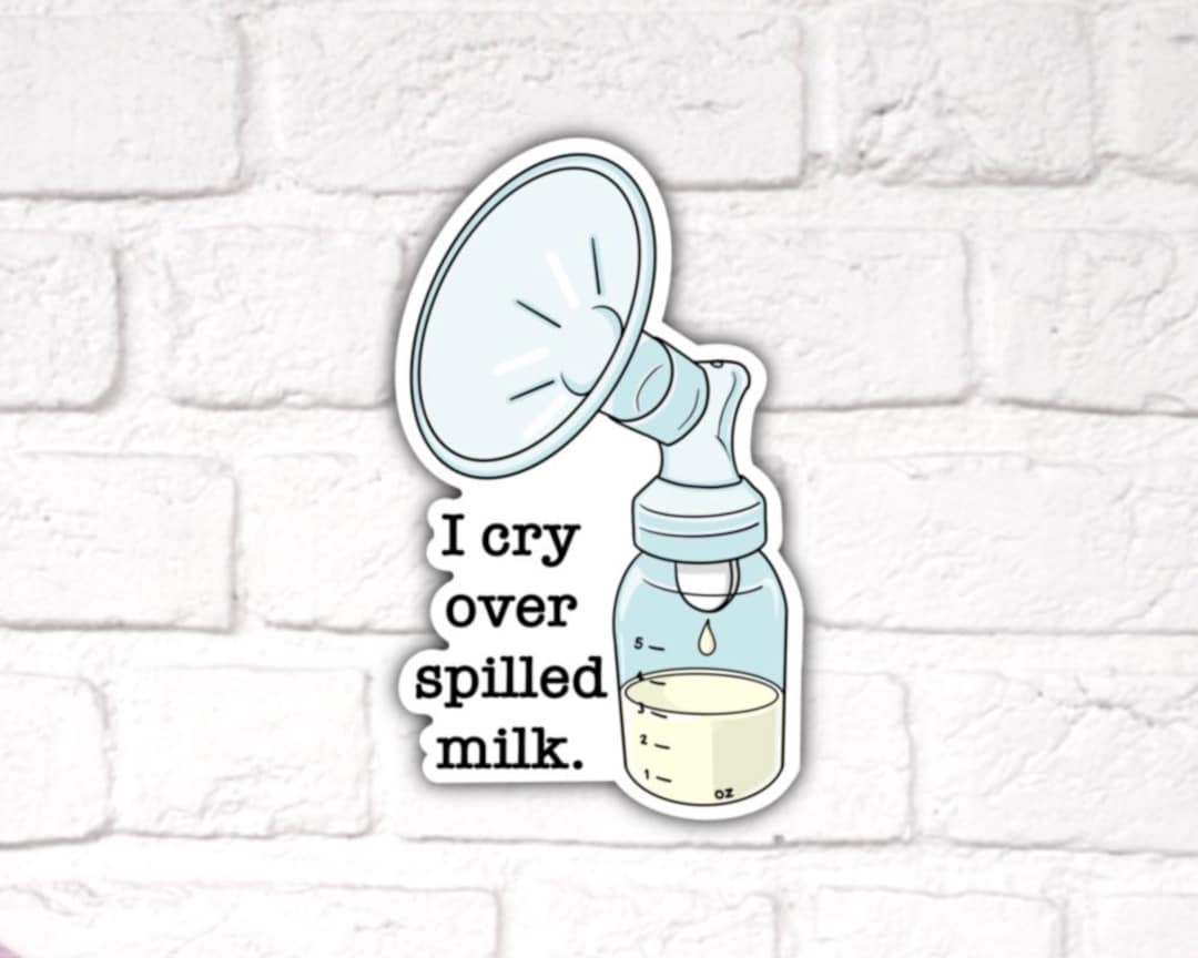 Breastfeeding Spilled Milk Meme Die Cut Stickers - Etsy