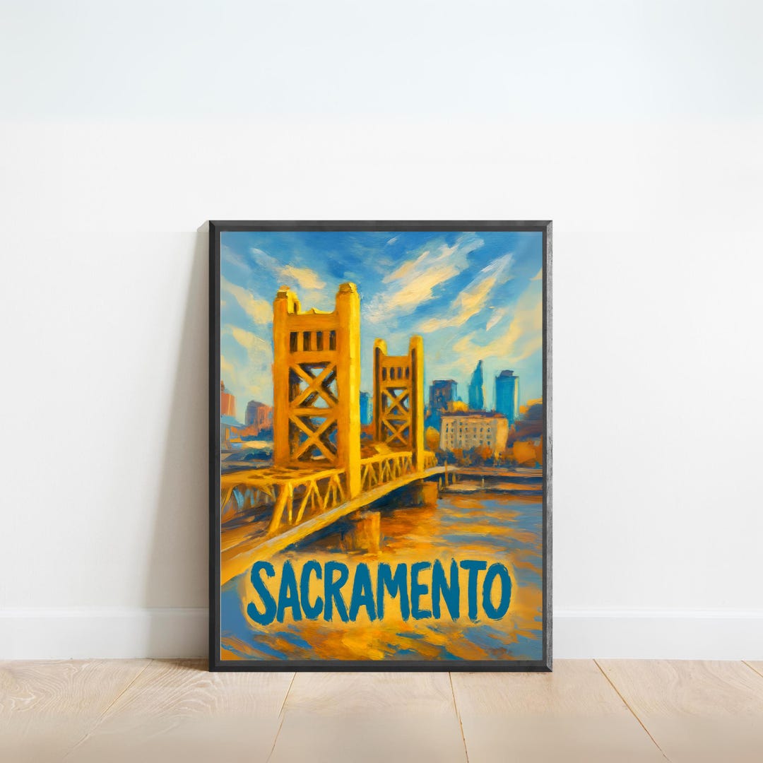 Sacramento Poster – California Bridge Wall Art, Tower Bridge Cityscape ...