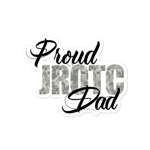 Proud JROTC Dad Sticker Bumper Sticker for Proud Junior ROTC | Etsy