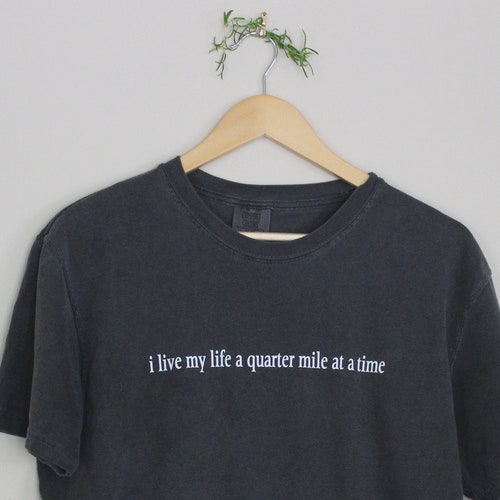 Fast and Furious Shirt I Live My Life A Quarter Mile at A | Etsy