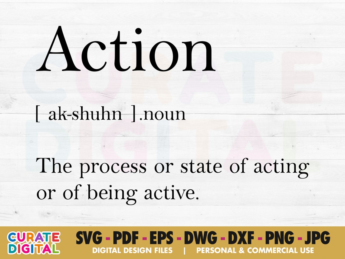 Action Quote SVG Printable Cut File for Cricut Silhouette, Clipart ...