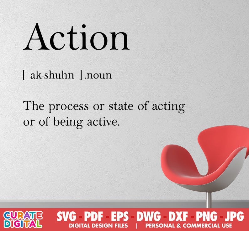 Action Quote SVG Printable Cut File for Cricut Silhouette, Clipart ...