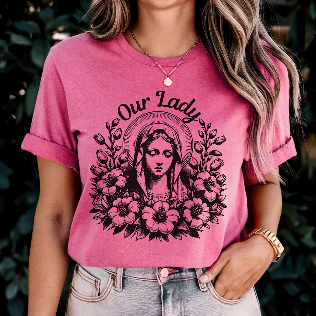 Our Lady T-shirt | Virgin Mary Gifts | Female Catholic Shirts | Womens ...