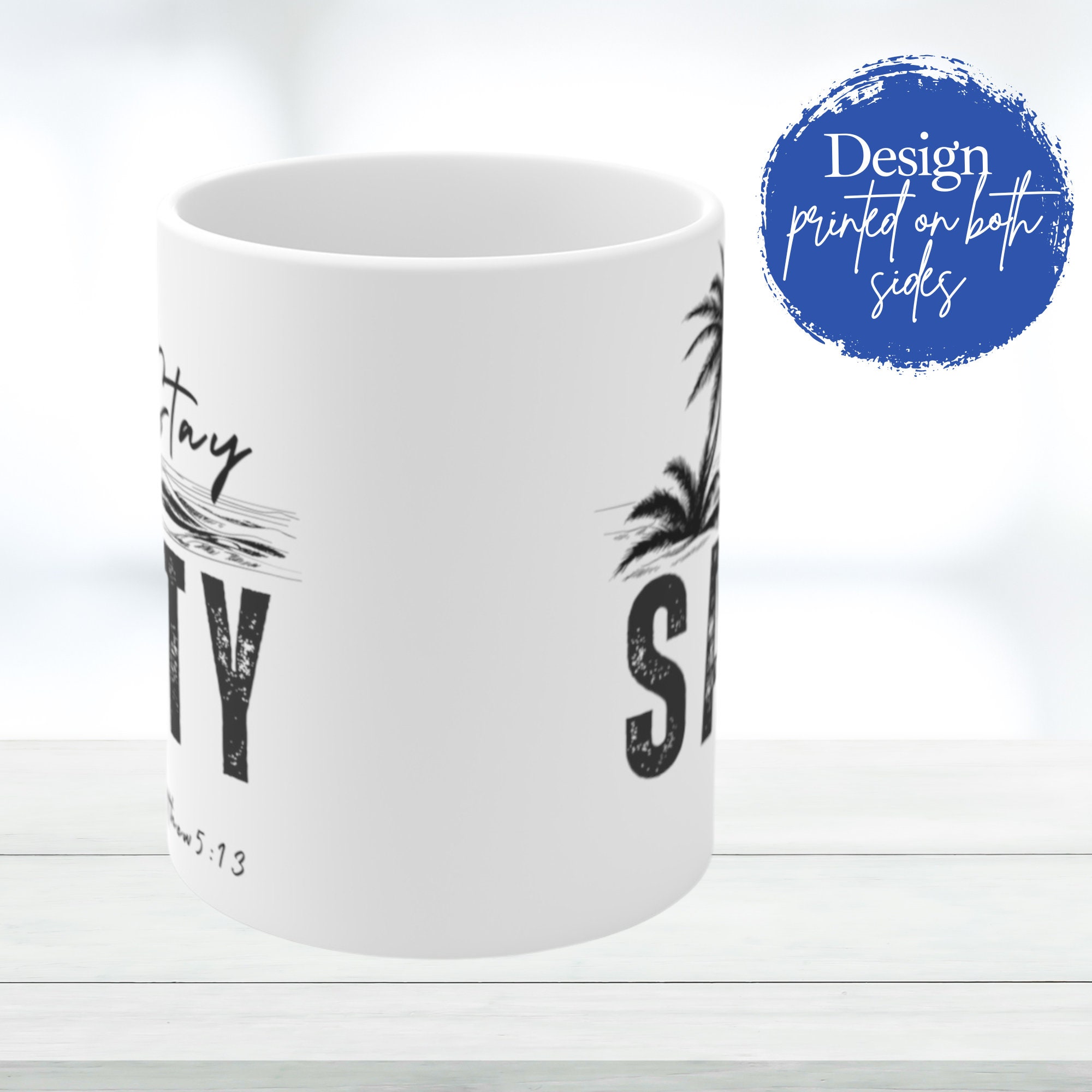 Stay Salty (matthew 5:13) Coffee Mug, Christian Coffee Mug Gift ...