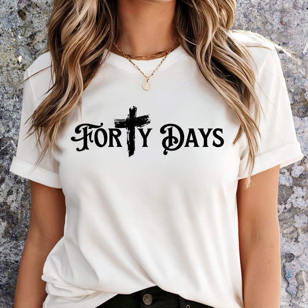 Lent Season T-shirt, Forty Days, Catholic Christian Unisex Tee - Etsy