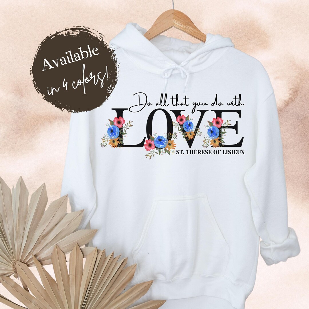 St. Therese of Lisieux Hoodie | Catholic Women Hoodies | Patron Saint ...