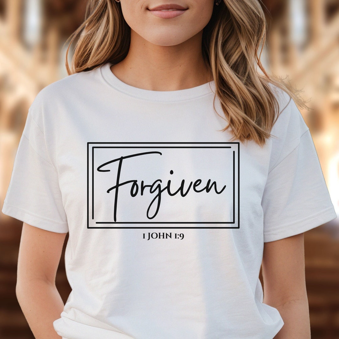 Forgiven T-shirt | 1 John 1:9 | Christian Apparel | Unisex Christian ...