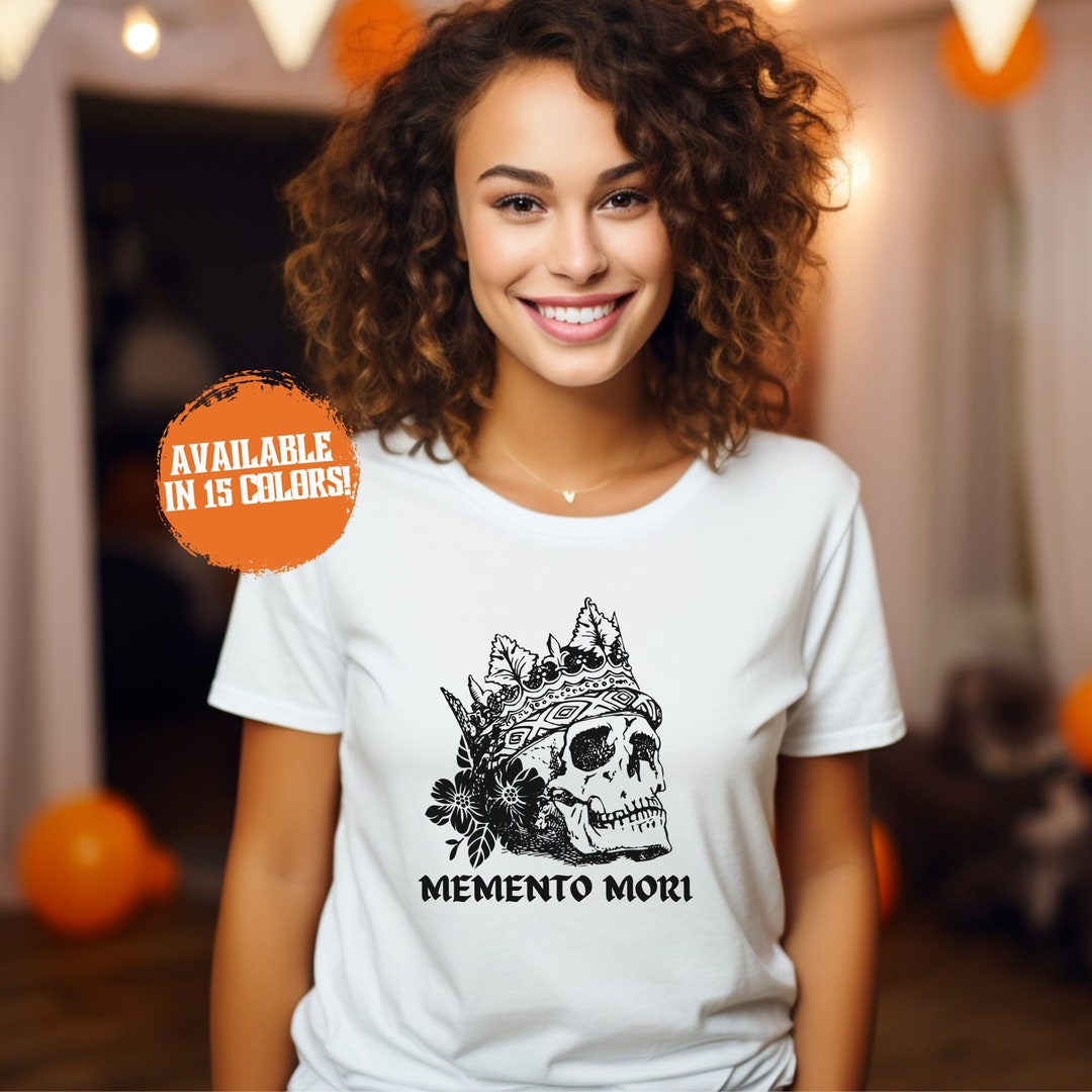 Memento Mori “remember You Must Die” Shirt, Fall Clothing, Catholic ...
