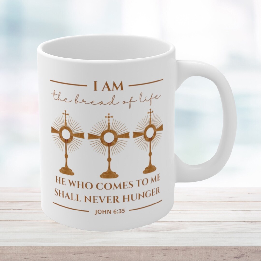 Eucharist Mug | Catholic Mug | John 6 | Bible Verse Mugs | Orthodox ...
