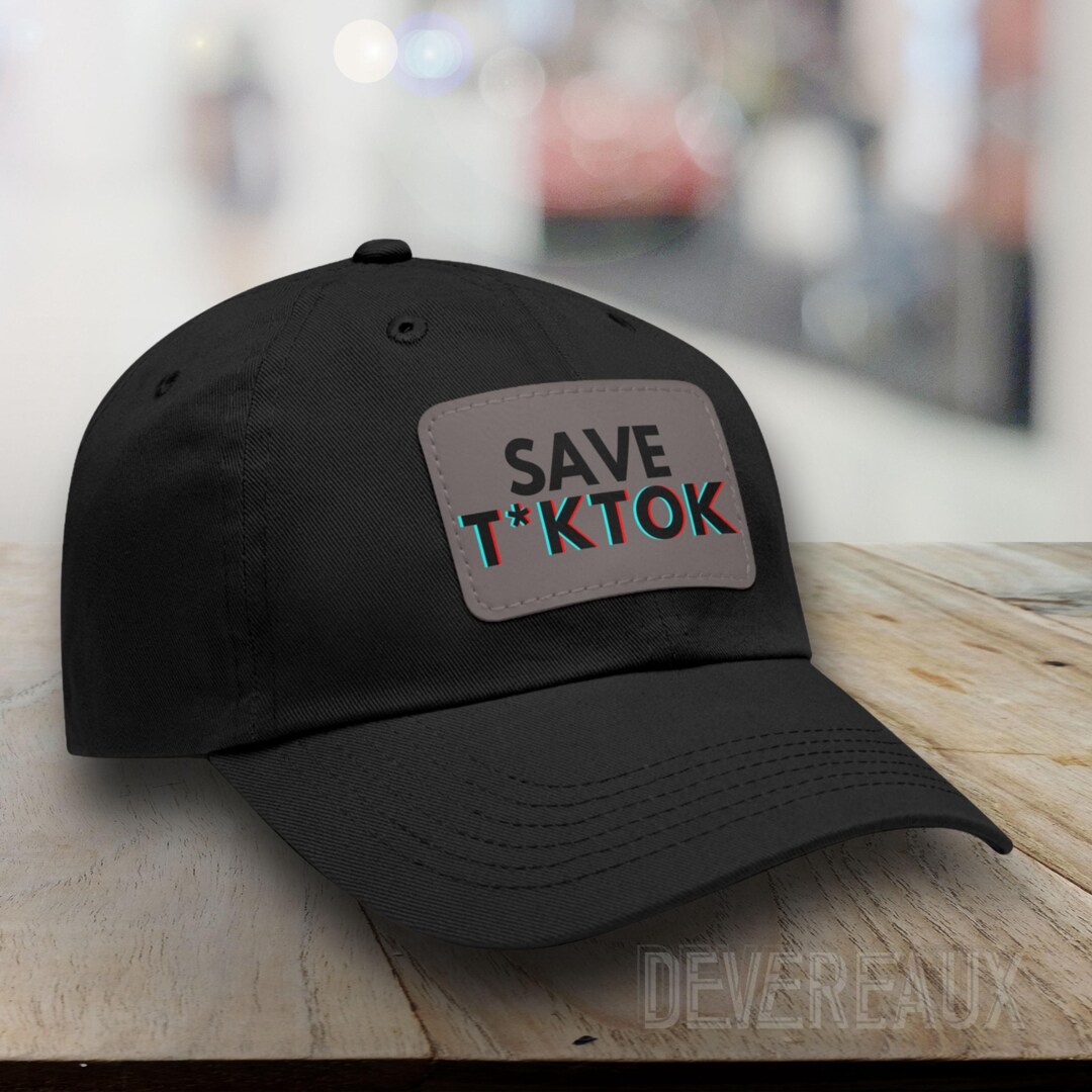Save Tktok Hat, Dont Ban Tik Tok Patch, Social Media Addict, Influence ...