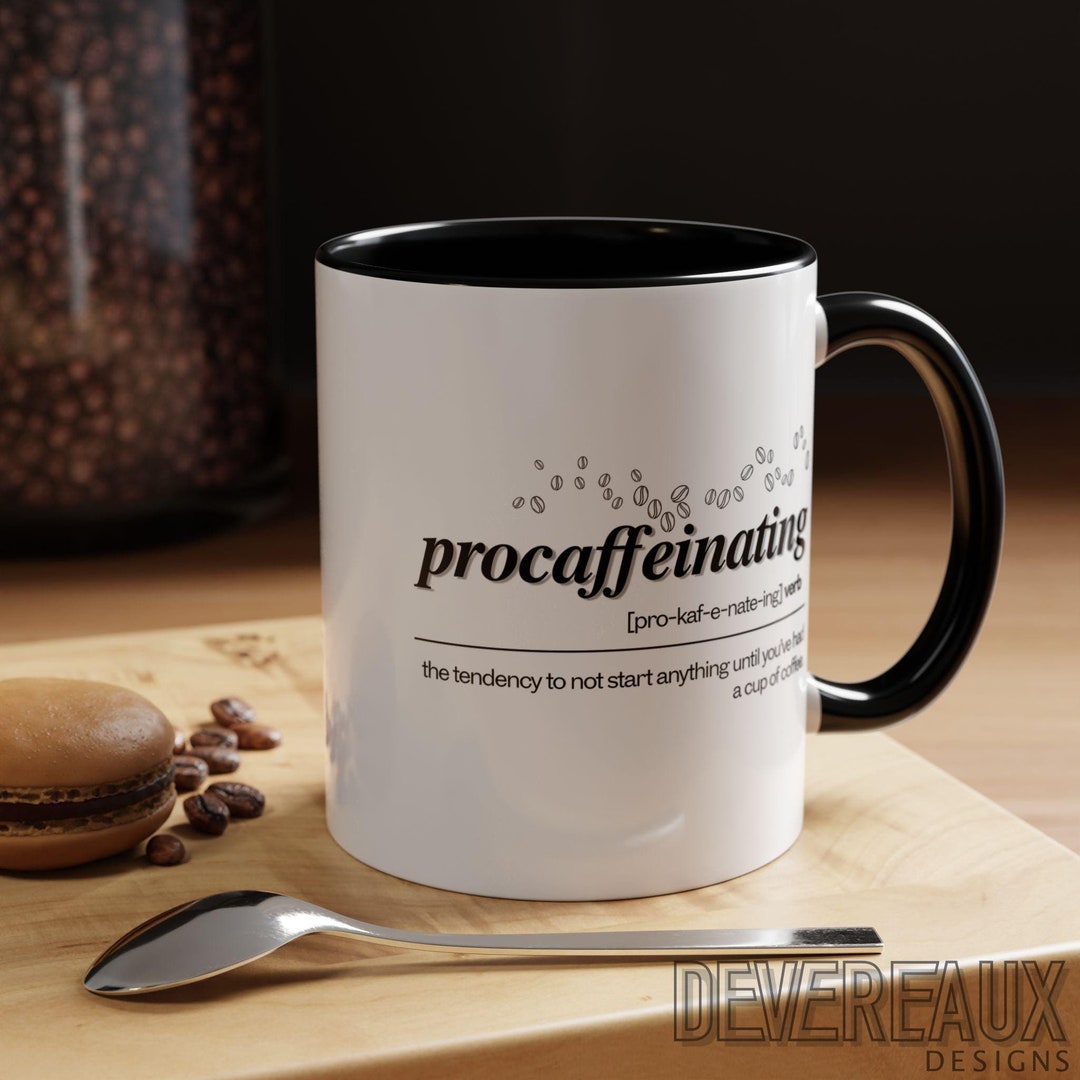 Procaffeinating Mug, Coffee Tea, Funny Gifts, Office Mug, Sarcastic Mug ...