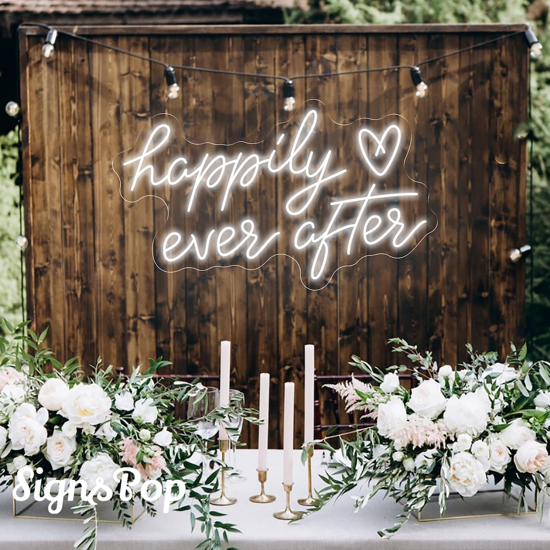 Happily Ever After Neon Sign,custom Wedding Neon Sign, Wedding Backdrop ...