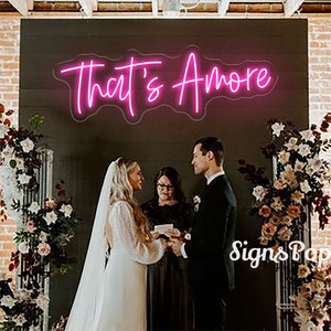 That's Amore Neon Sign, Custom Wedding Neon Sign, Wedding Backdrop Neon ...