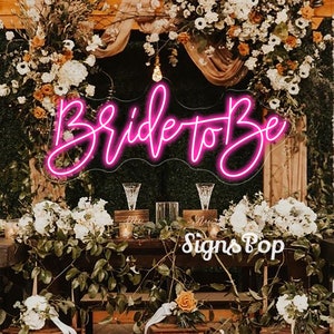 Bride to Be Neon Sign,custom Neon Sign Wedding, Engagement Party Wall ...