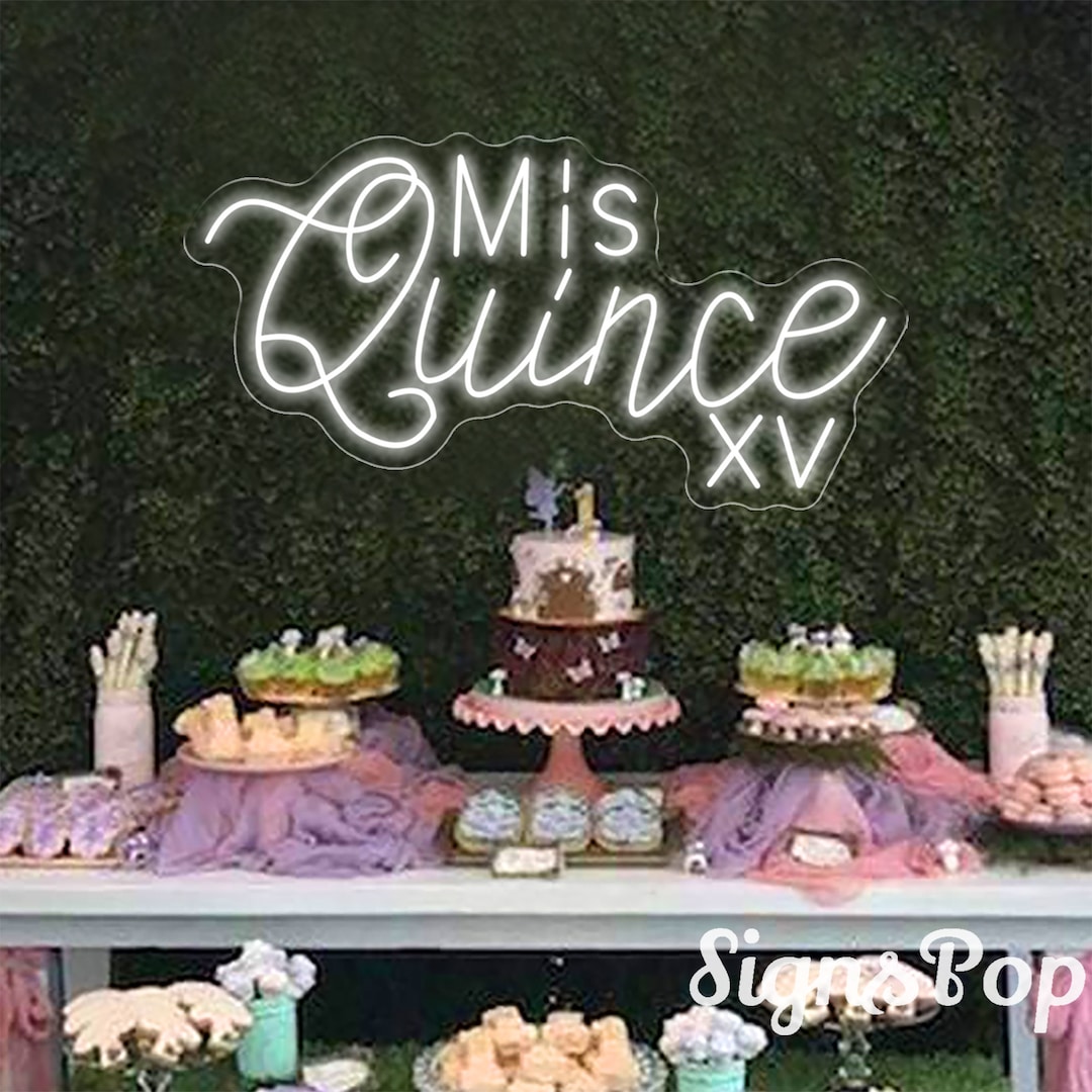 Mis Quince XV Neon Sign,custom 15th Birthday Party Led Neon Light,mis ...