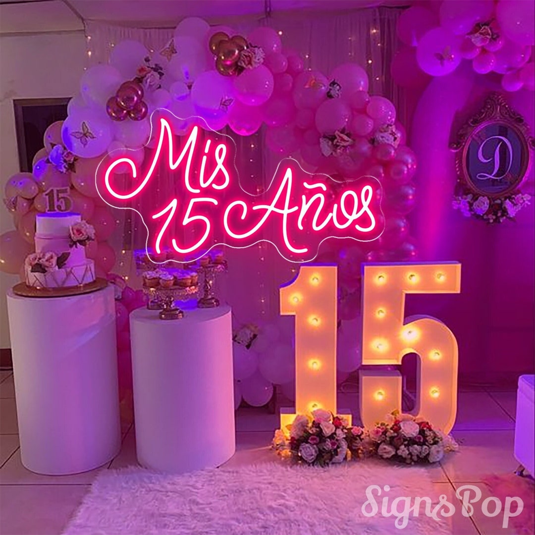 Mis 15 Años Neon Sign,custom 15th Birthday Party Led Neon Light,mis ...