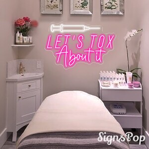 Let's Tox About It, Custom Botox Neon Sign, Business Sign, Injector Spa ...
